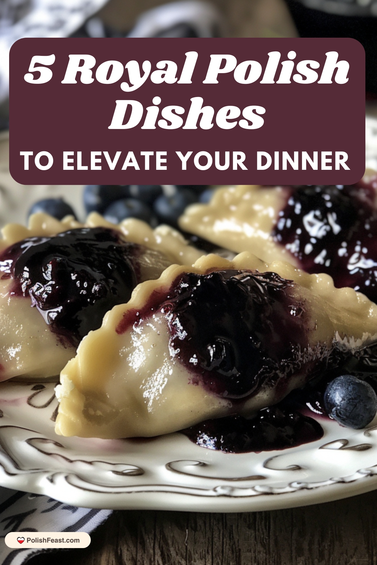 Feast Like A Polish King: 5 Royal Polish Dishes