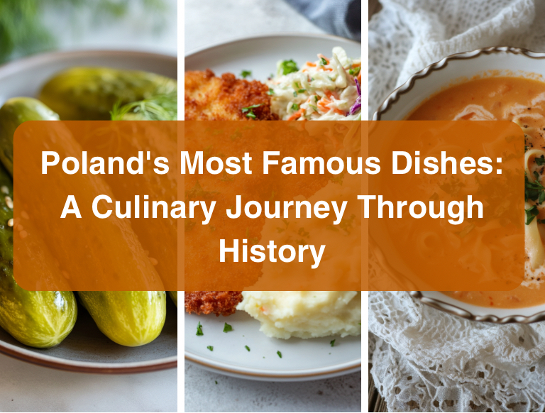The Stories Behind Poland's Most Famous Dishes